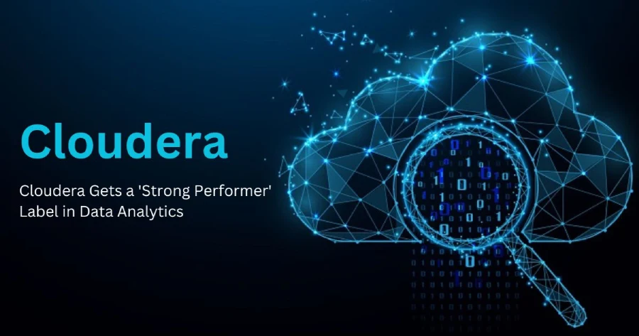 Cloudera Gets a ‘Strong Performer’ Label in Data Analytics